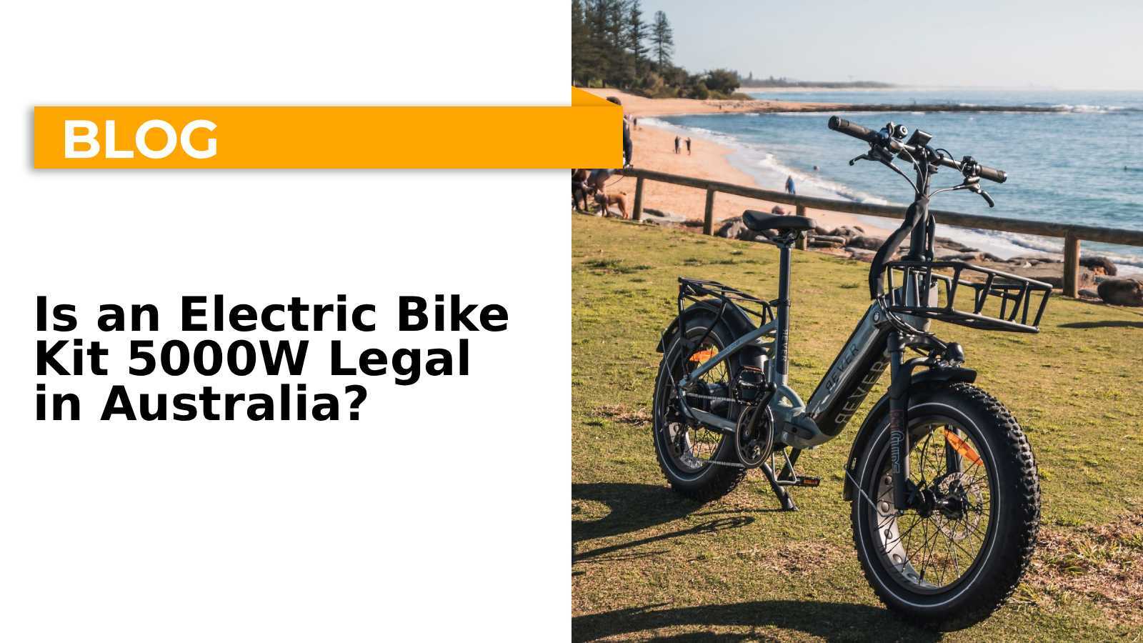 5000W Ebike Conversion Kit Laws in Australia 2026